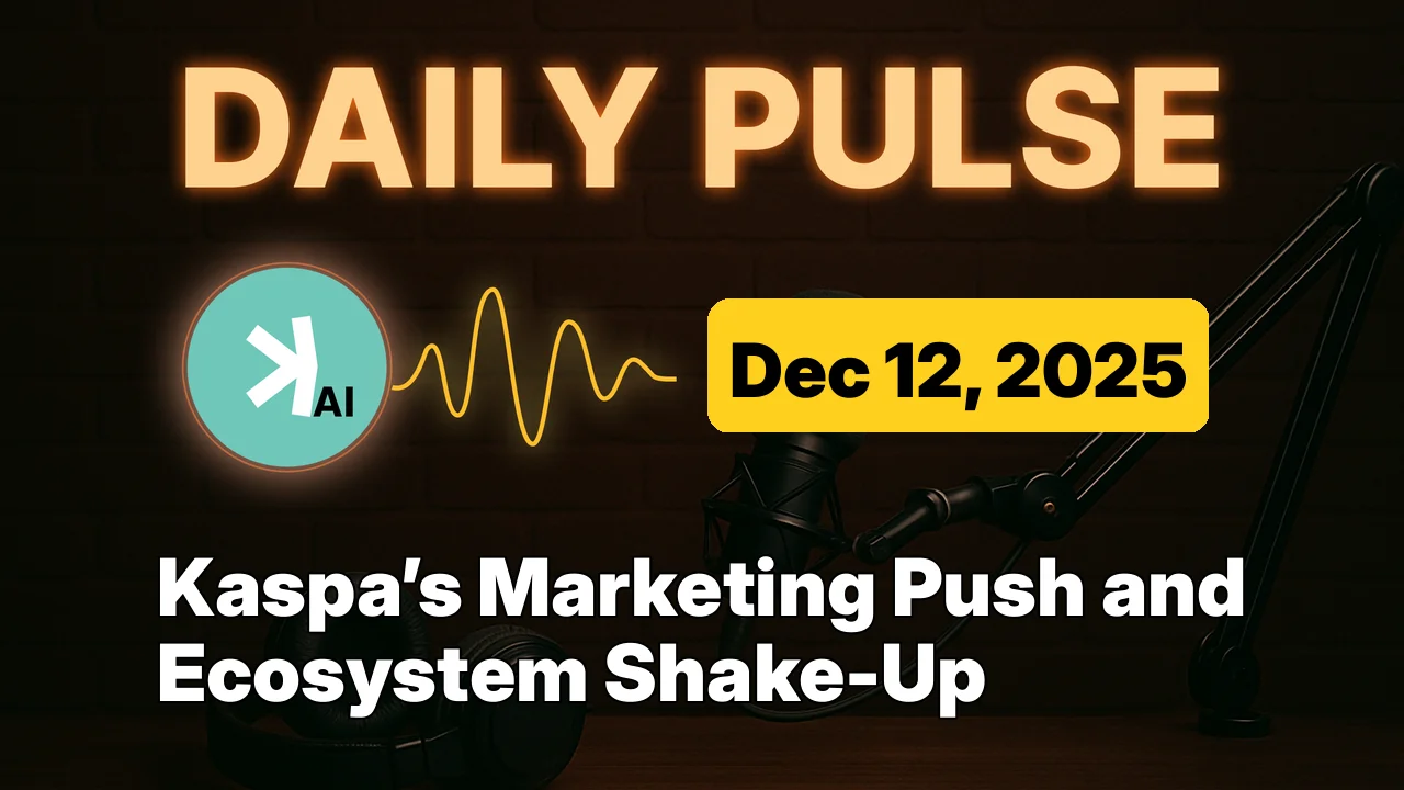 Kaspa’s Marketing Push and Ecosystem Shake-Up - Fri Dec 12 2025 ...